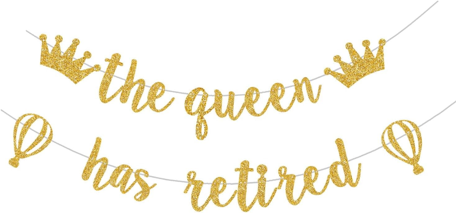 The Queen Has Retired Banner for Gold Retirement Party/Officially ...