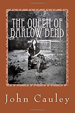 Pre-Owned The Queen Of Barlow Bend 9780692182949 Used - Walmart.com