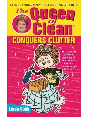 The Queen of Clean Conquers Clutter - Walmart.com