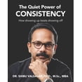 The Quiet Power of Consistency: How Small, Steady Actions Build ...