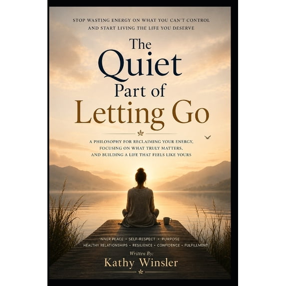 The Quiet Power of Letting Go, (Paperback) - Walmart.com