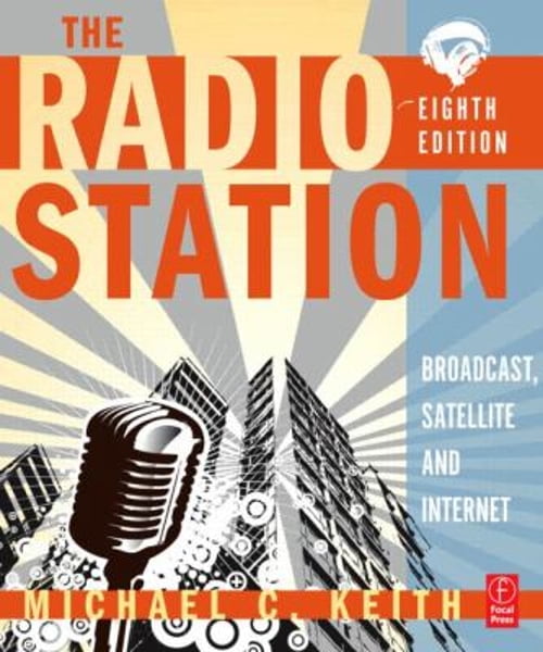 Pre-Owned The Radio Station: Broadcast, Satellite & Internet (Paperback ...