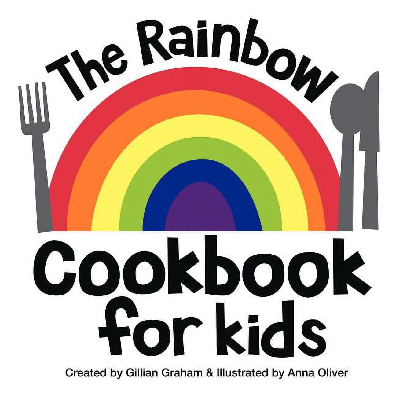 The Rainbow Cookbook for Kids (Paperback) by Gillian Graham - Walmart ...