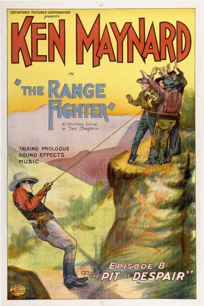 The Range Fighter Left: Ken Maynard In 'Episode 8: The Pit Of Despair ...
