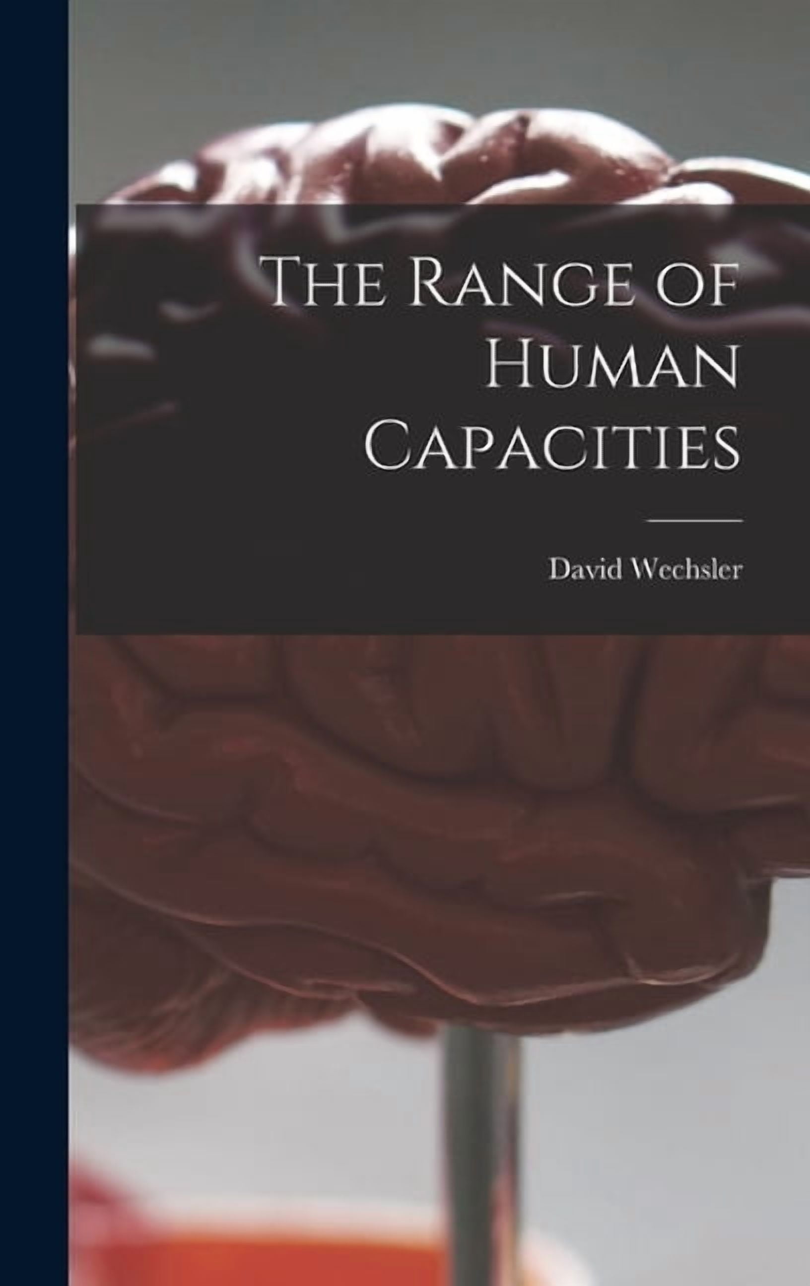 The Range of Human Capacities, (Hardcover) - Walmart Business Supplies