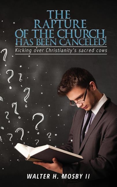 The Rapture Of The Church Has Been Canceled! - Walmart.com