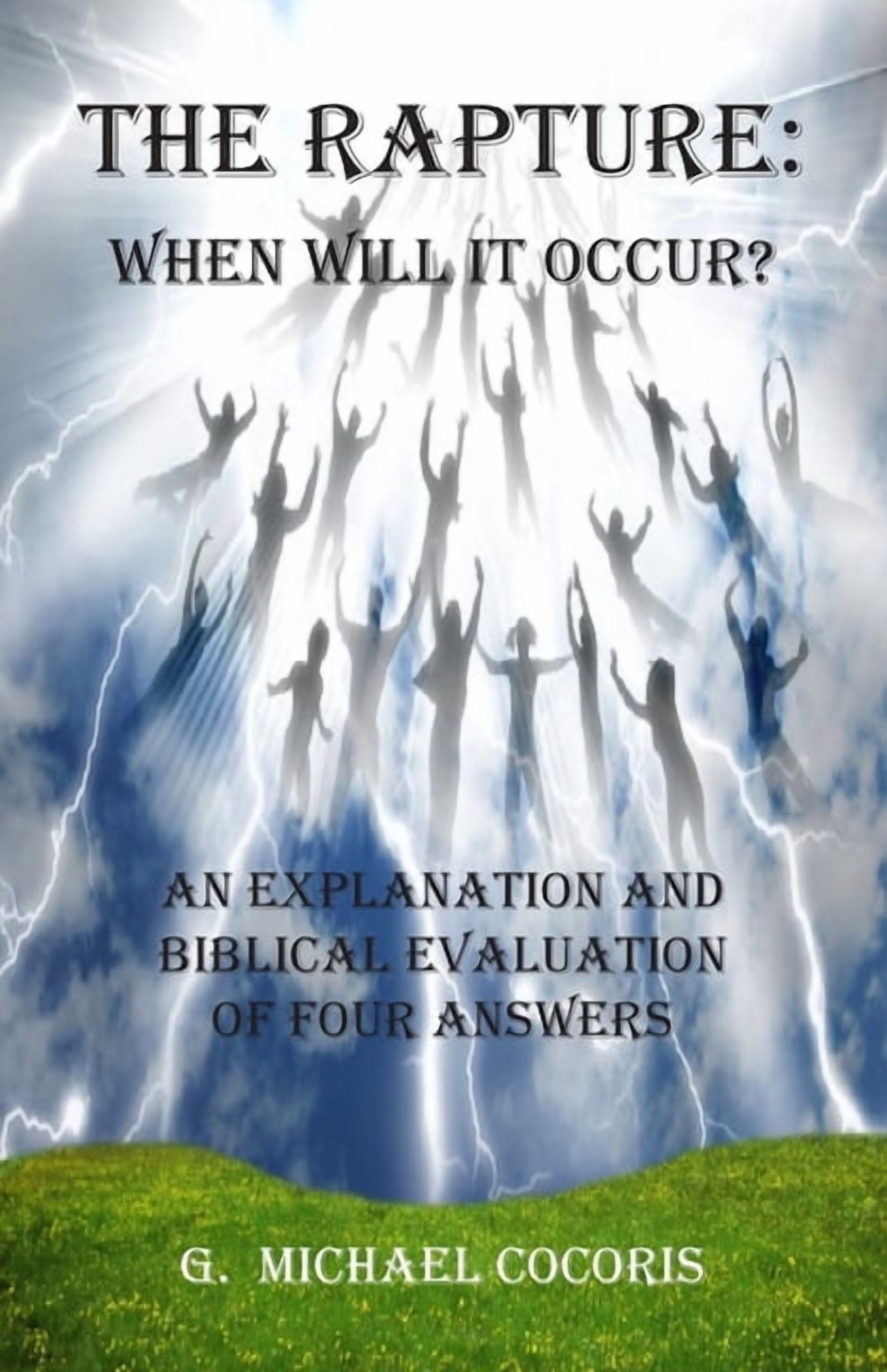 The Rapture: When Will It Occur?, (Paperback) - Walmart Business Supplies
