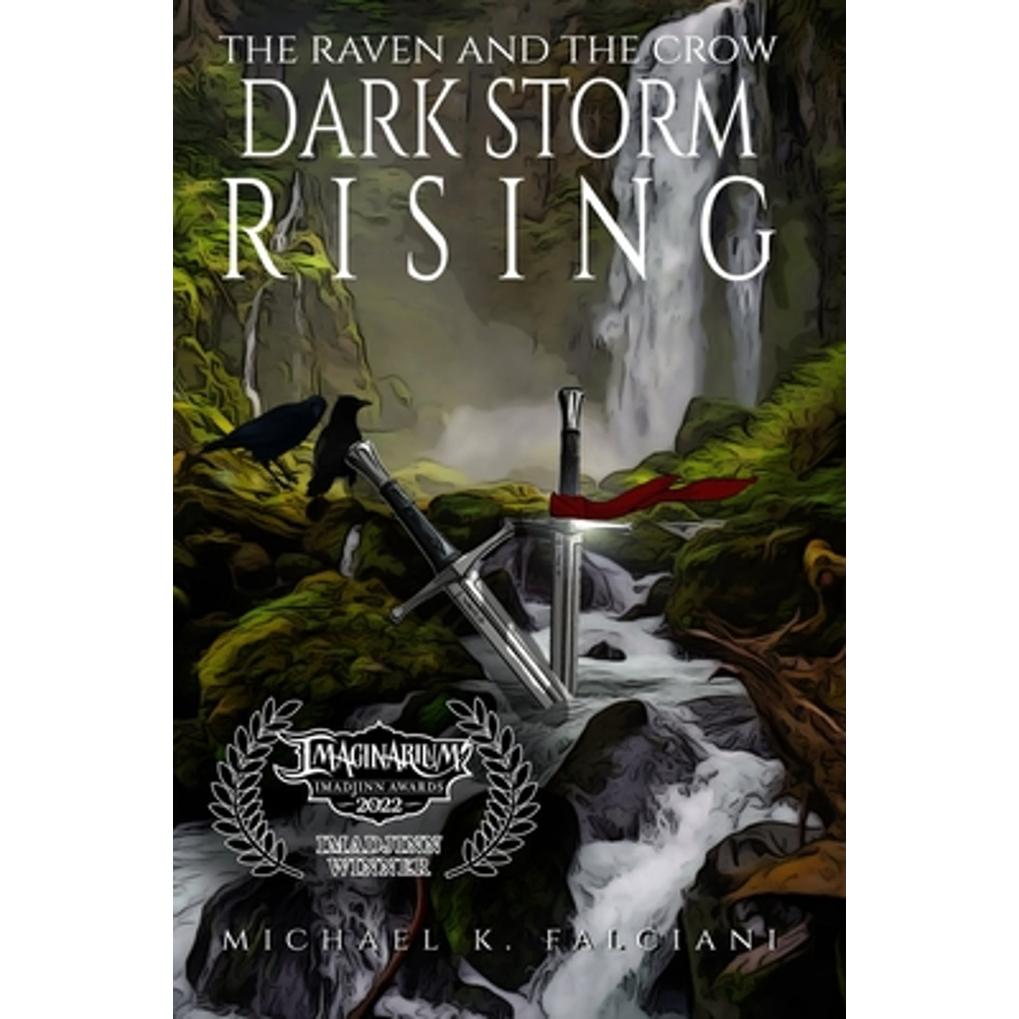 The Raven And The Crow: Dark Storm Rising (Hardcover) by Michael K ...