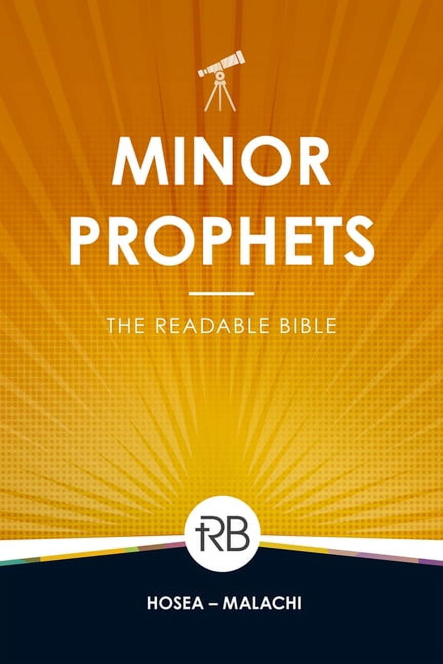 The Readable Bible The Readable Bible: Minor Prophets, Book 17 ...
