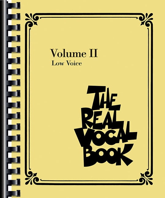 The Real Vocal Book Low Voice Fake Book for Singers Jazz and Pop Sheet ...
