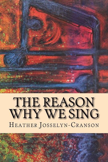 The Reason Why We Sing - Walmart.com