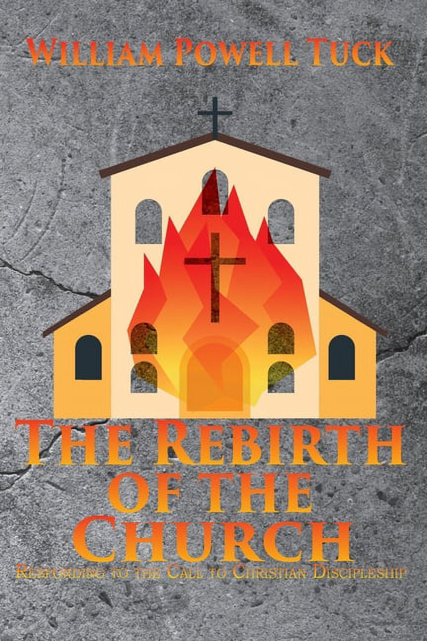 The Rebirth of the Church: Responding to the Call of Christian ...