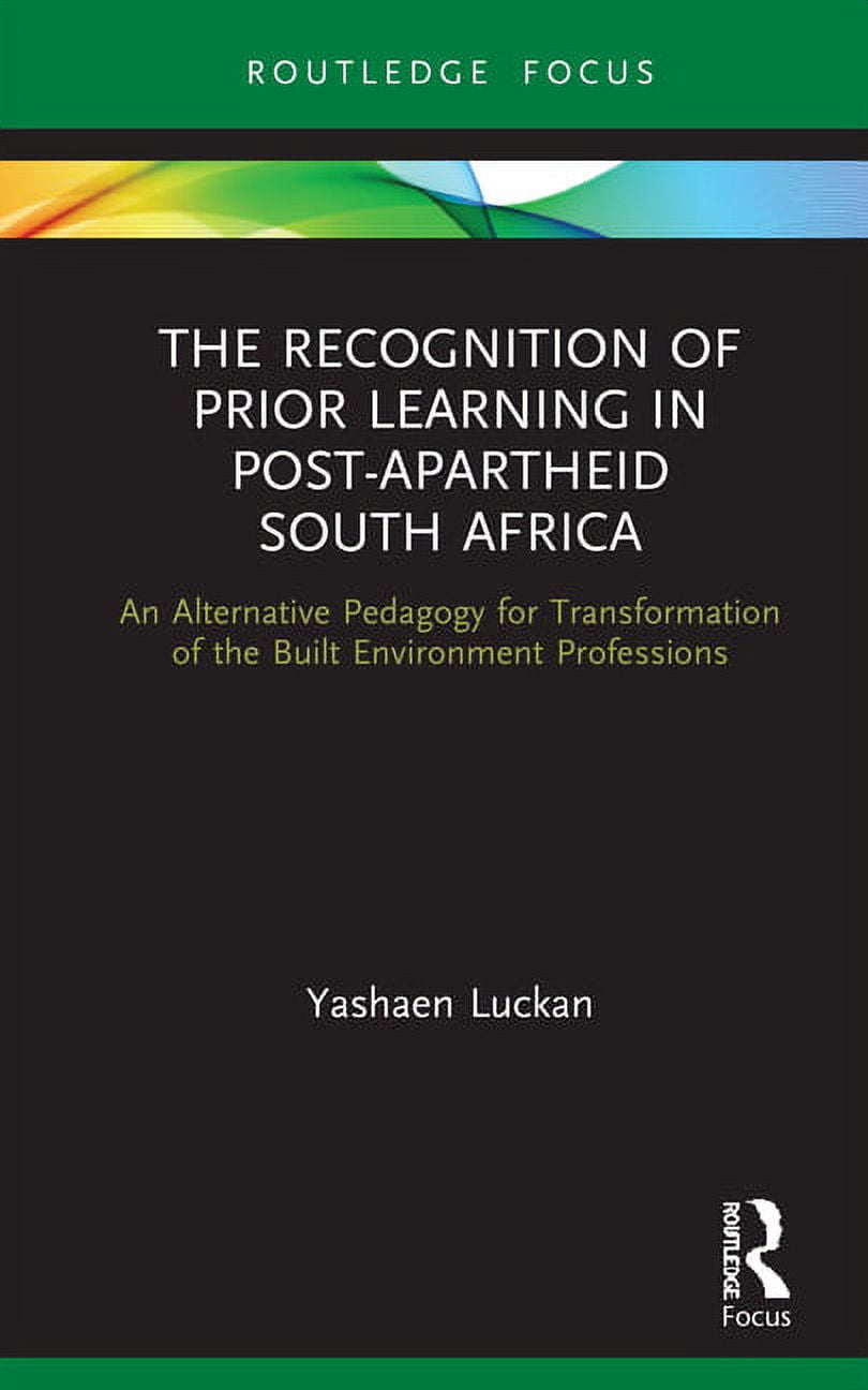 The Recognition of Prior Learning in Post-Apartheid South Africa: An ...