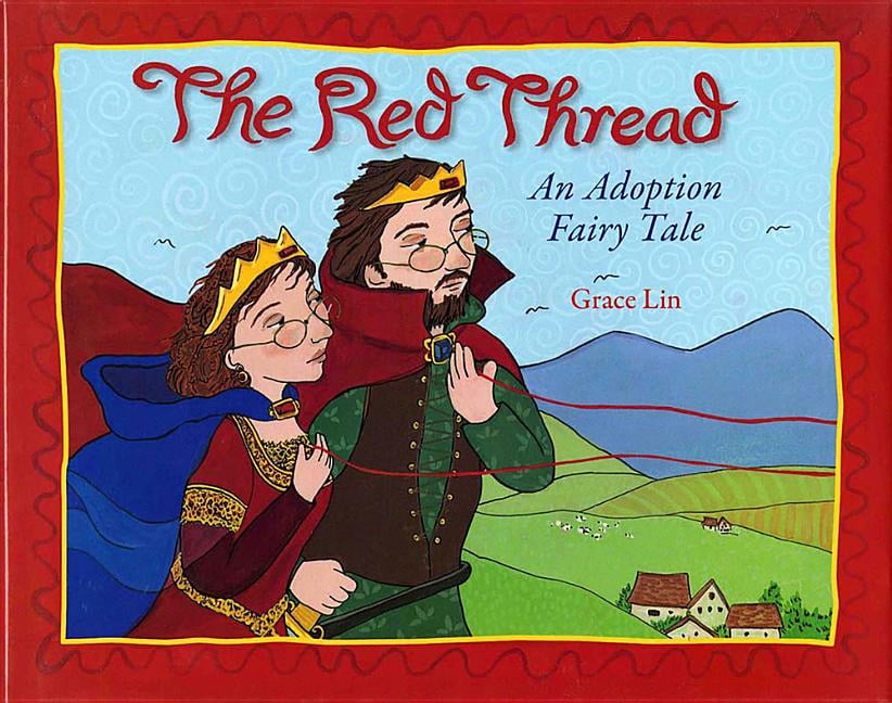The Red Thread: An Adoption Fairy Tale (Hardcover) by Grace Lin - Walmart.com