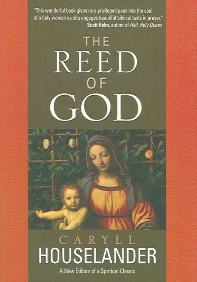 The Reed of God : A New Edition of a Spiritual Classic (Paperback ...