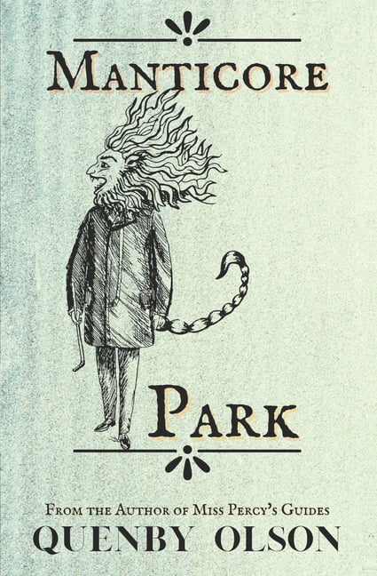 The Regency Bestiary for Fine Ladies and Manticore Park, (Paperback ...