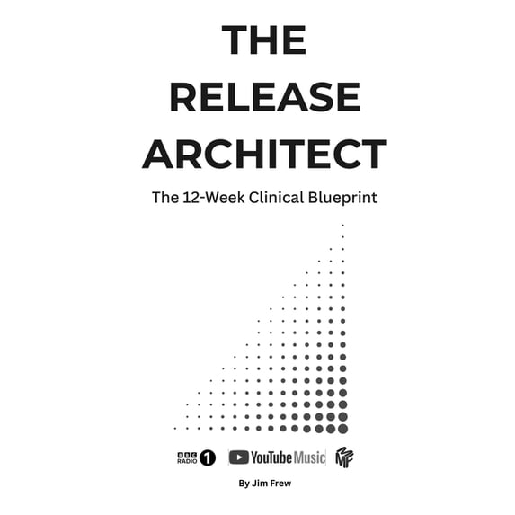 The Release Architect: The 12-Week Clinical Blue Print, (Paperback ...