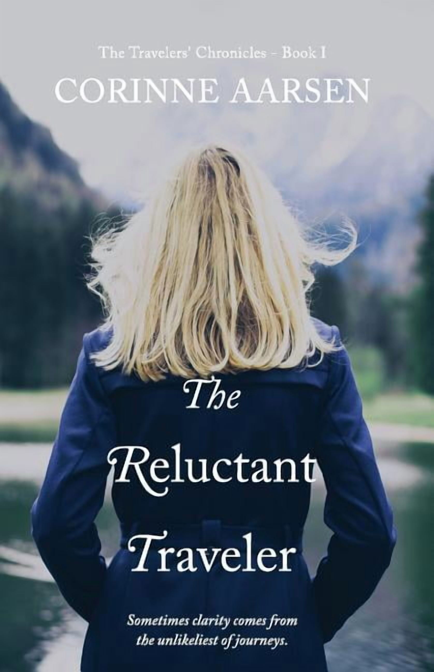 The Travelers' Chronicles The Reluctant Traveler, Book 1, (Paperback ...