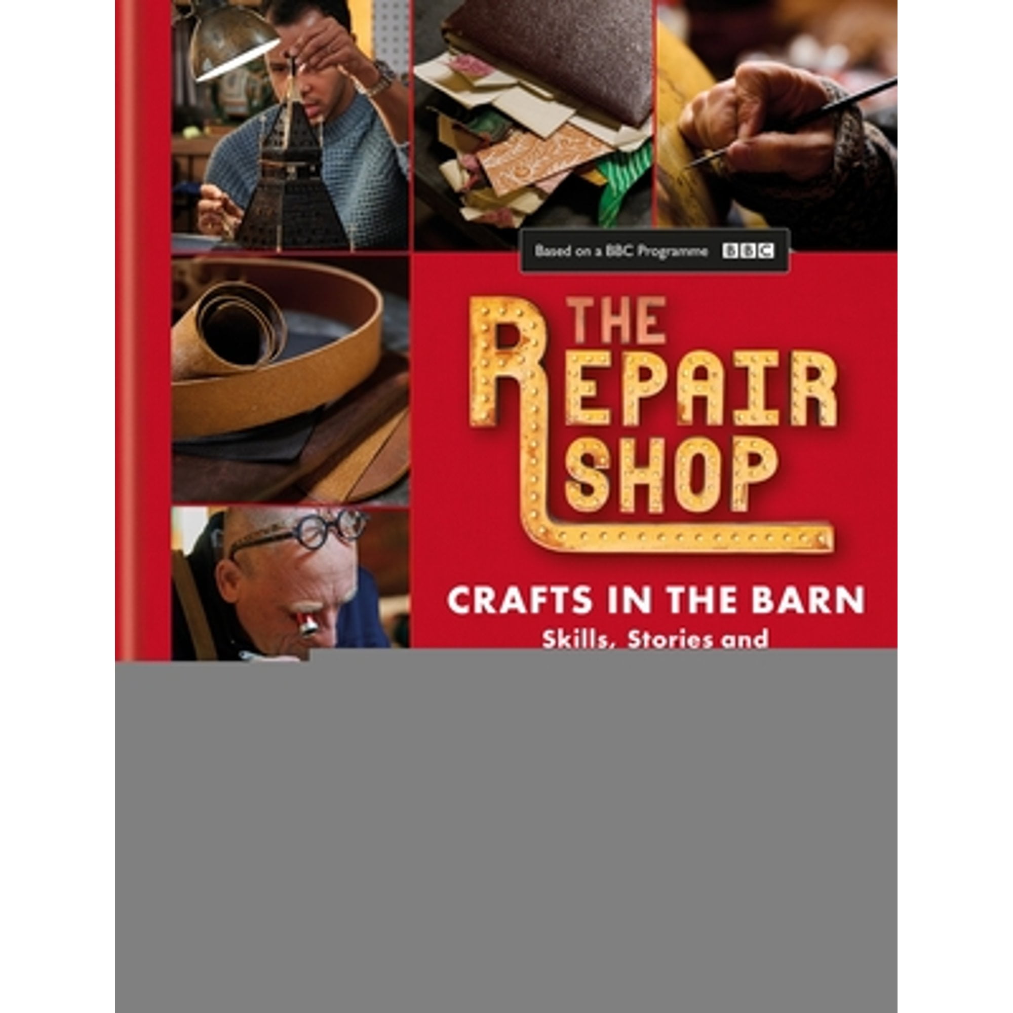 Pre-Owned The Repair Shop: Crafts in the Barn: Skills, Stories and ...
