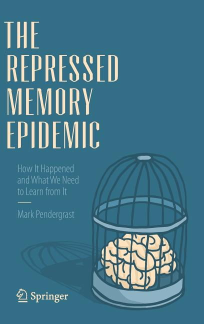 The Repressed Memory Epidemic (Hardcover) - Walmart.com