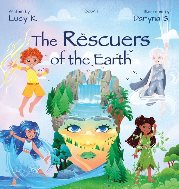 The Rescuers of the Earth The Rescuers of the Earth, Book 1, (Hardcover ...