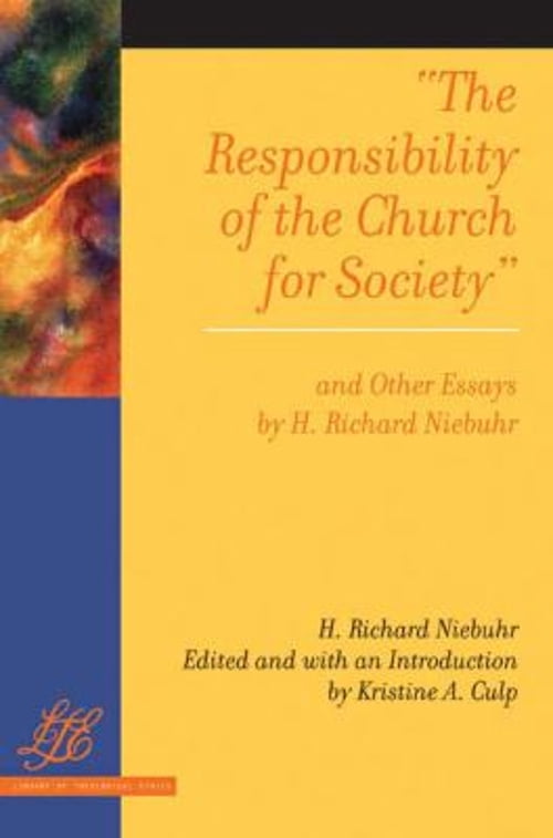 Pre-Owned The Responsibility of the Church for Society and Other Essays ...