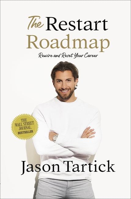 The Restart Roadmap: Rewire and Reset Your Career, (Hardcover ...