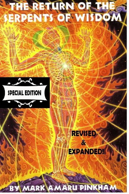 The Return of the Serpents of Wisdom - Special Edition, (Paperback ...