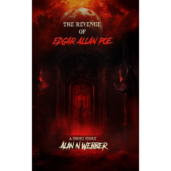 The Revenge Of Edgar Allan Poe, (Hardcover) - Walmart.com