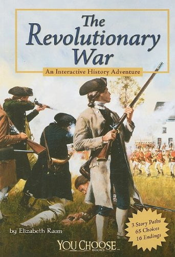 Pre-Owned The Revolutionary War: An Interactive History Adventure (You Choose: History ...