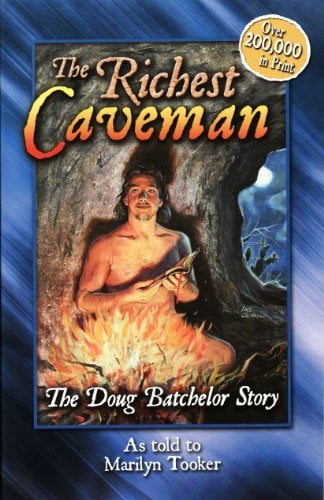Pre-Owned The Richest Caveman: The Doug Batchelor Story (Paperback ...