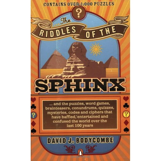 Pre-Owned The Riddles of the Sphinx: puzzles, word games, brainteasers ...