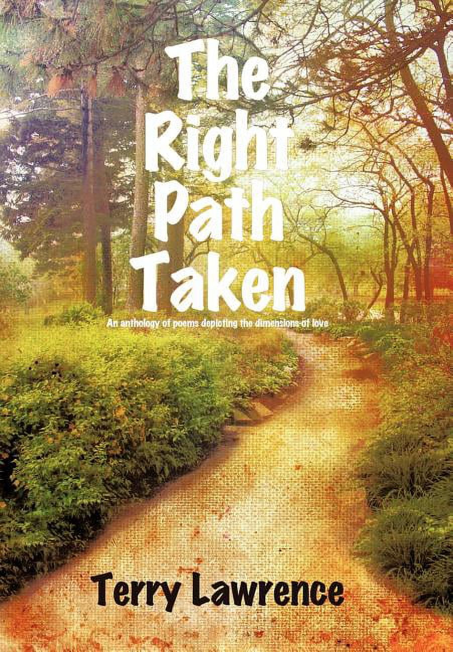 The Right Path Taken (Hardcover) - Walmart.com