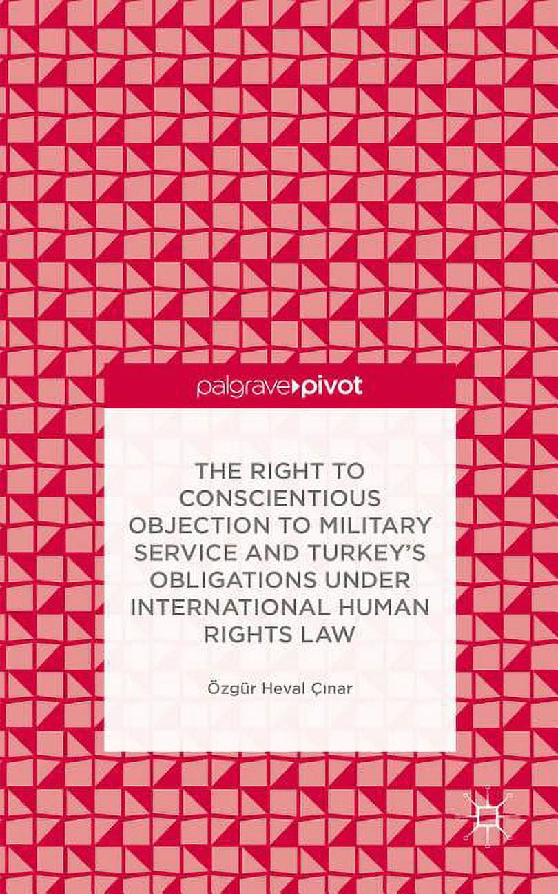 The Right to Conscientious Objection to Military Service and Turkey's ...