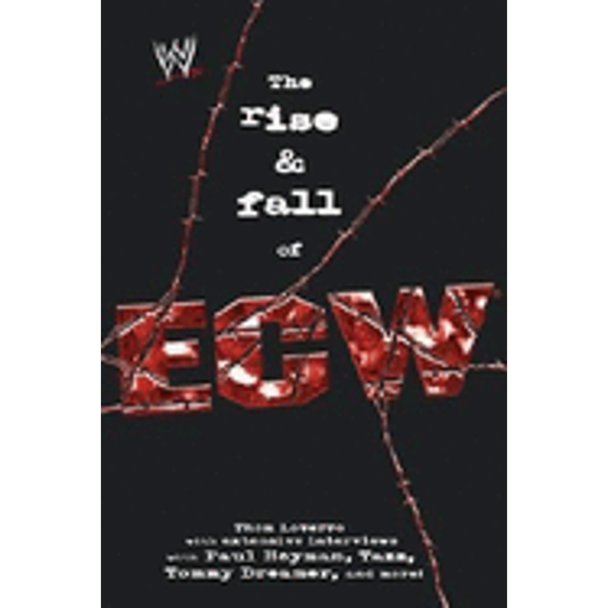 Pre-Owned The Rise & Fall of ECW: Extreme Championship Wrestling ...
