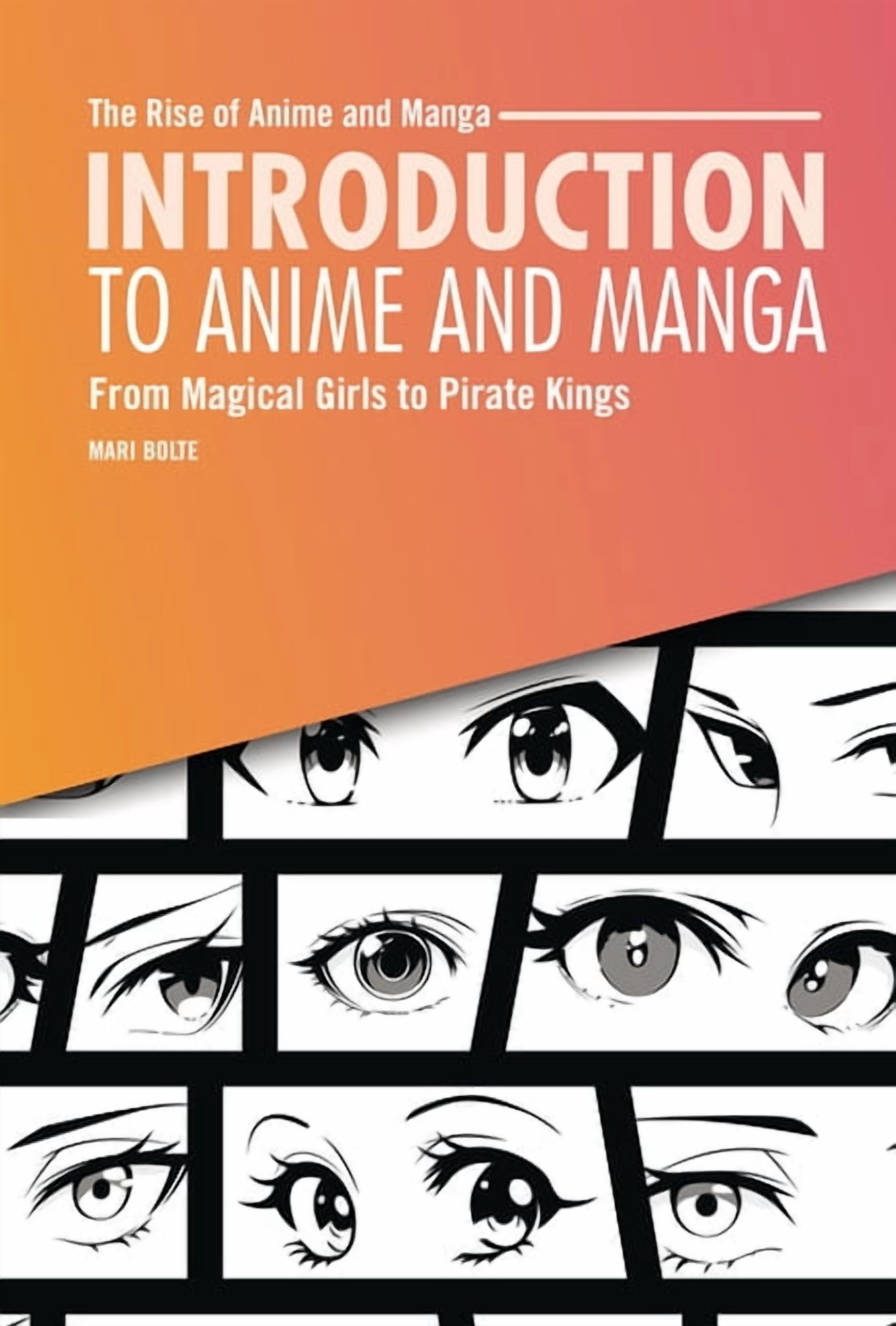 The Rise of Anime and Manga Introduction to Anime and Manga: From ...