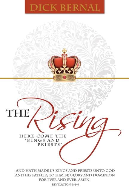 The Rising: (Here Come the Kings and Priests) - Walmart.com