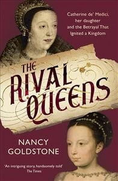 The Rival Queens Nancy Goldstone (Paperback) - Walmart.com