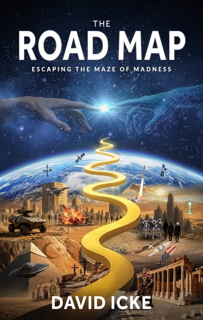 David Icke, The Road Map: Escaping the Maze of Madness, Paperback ...