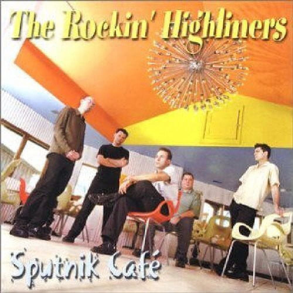 The Rockin' Highliners - Sputnik Cafe - Blues - CD - Walmart.com