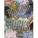 The Rocking Book of Rocks : An Illustrated Guide to Everything Rocks ...