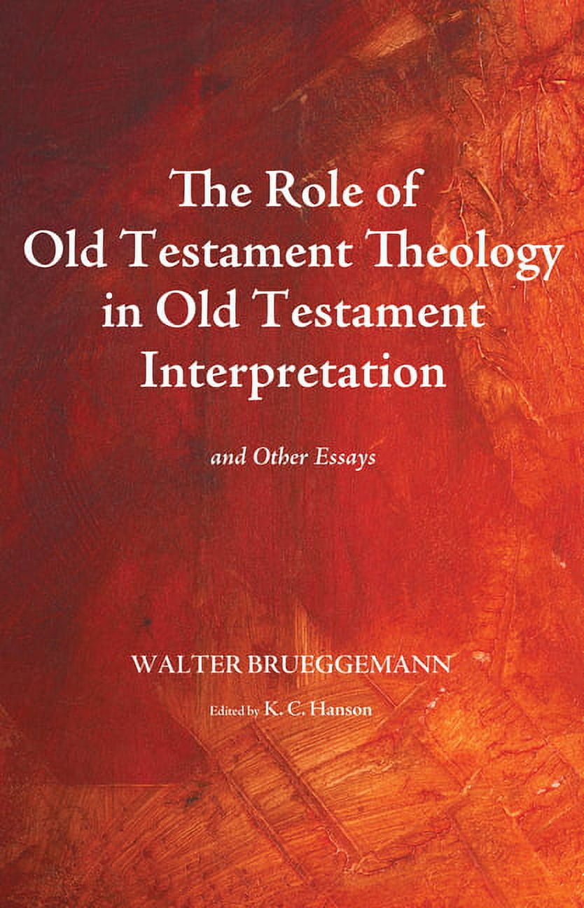 The Role of Old Testament Theology in Old Testament Interpretation ...