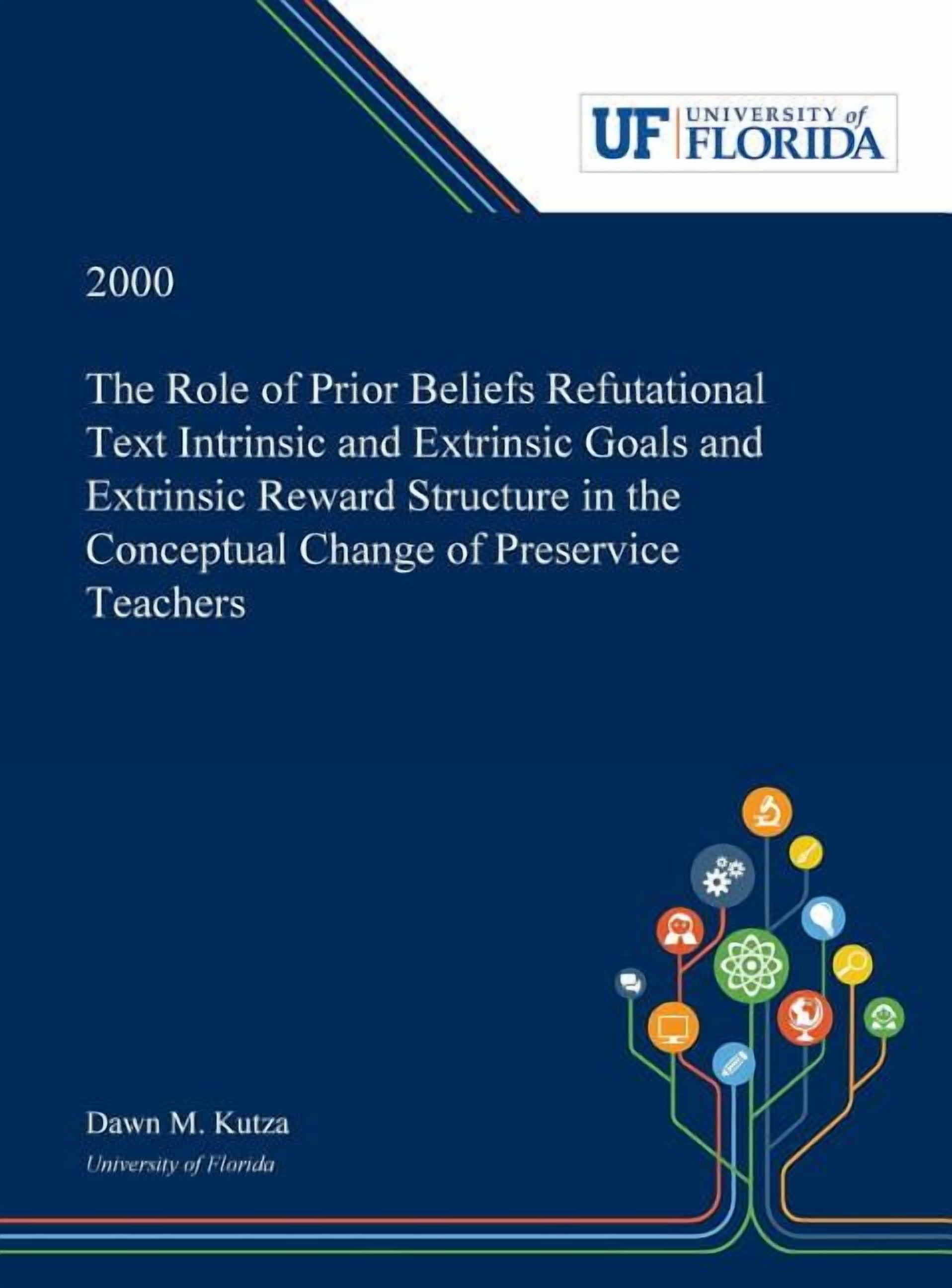 The Role of Prior Beliefs Refutational Text Intrinsic and Extrinsic ...