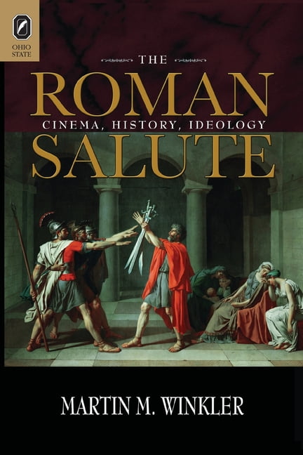 The Roman Salute: Cinema, History, Ideology, (Paperback) - Walmart ...
