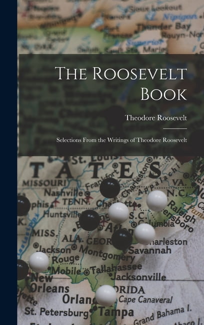 The Roosevelt Book, (Hardcover) - Walmart.com