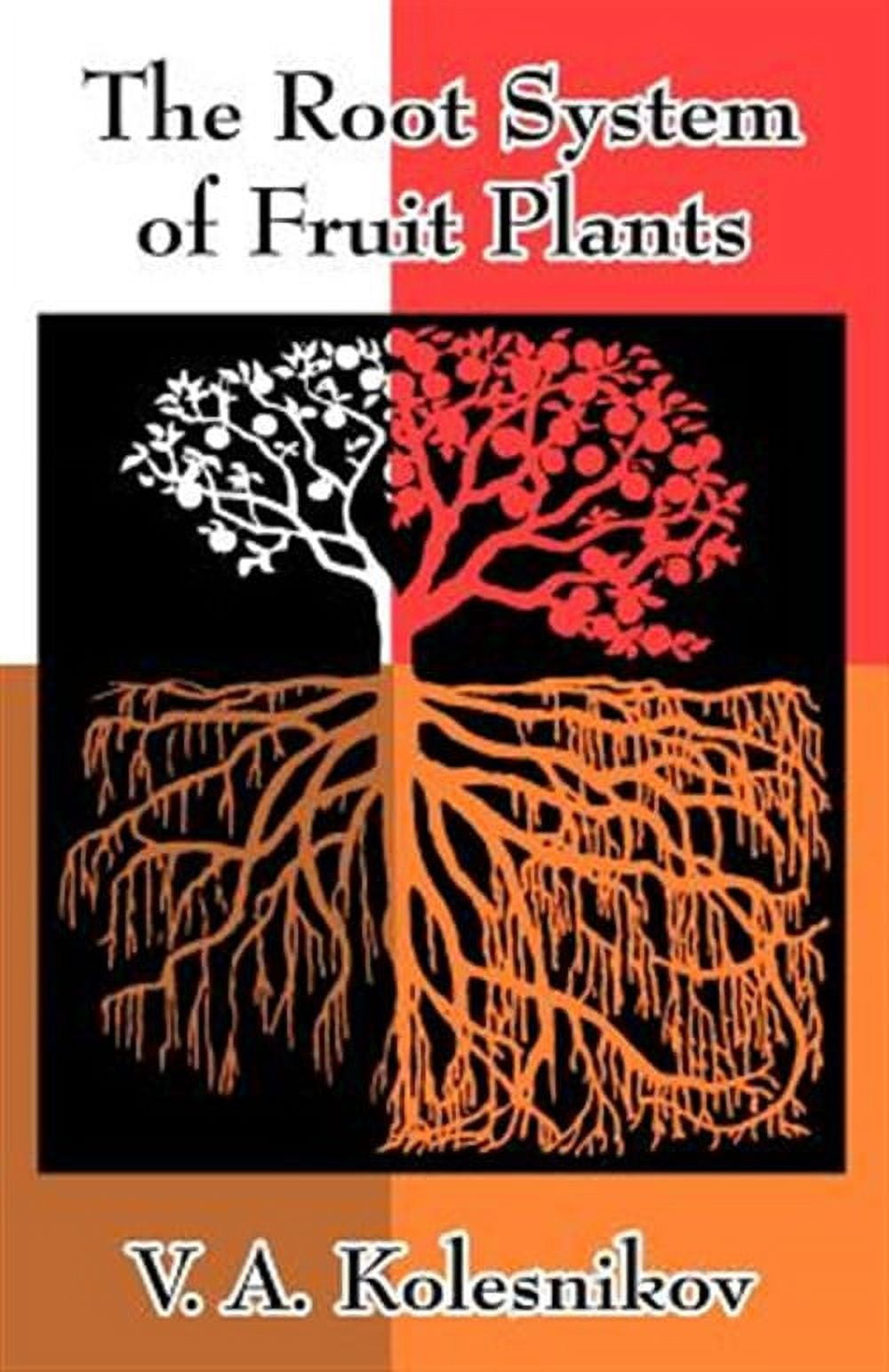 The Root System of Fruit Plants - Walmart.com