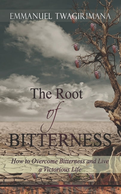 The Root of Bitterness - Walmart.com