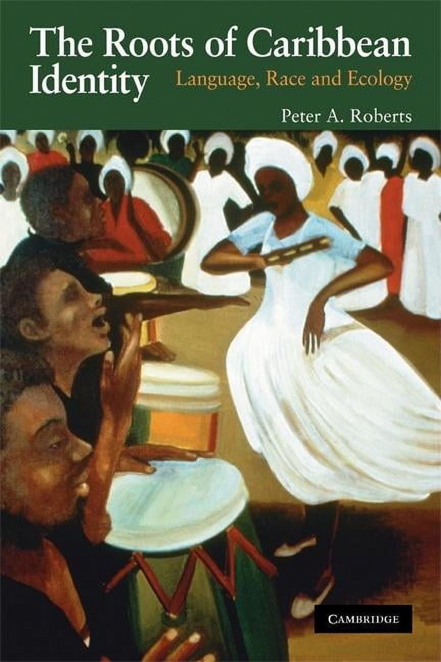 The Roots of Caribbean Identity, (Paperback) - Walmart.com