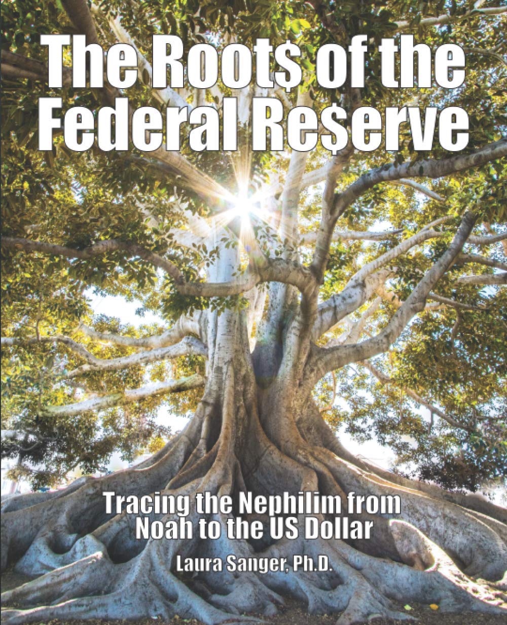 The Roots of the Federal Reserve: Tracing the Nephilim from Noah to the ...
