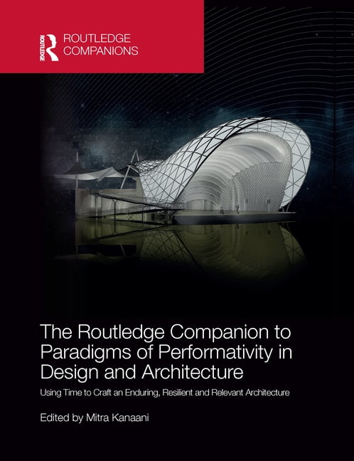 The Routledge Companion to Paradigms of Performativity in Design and ...